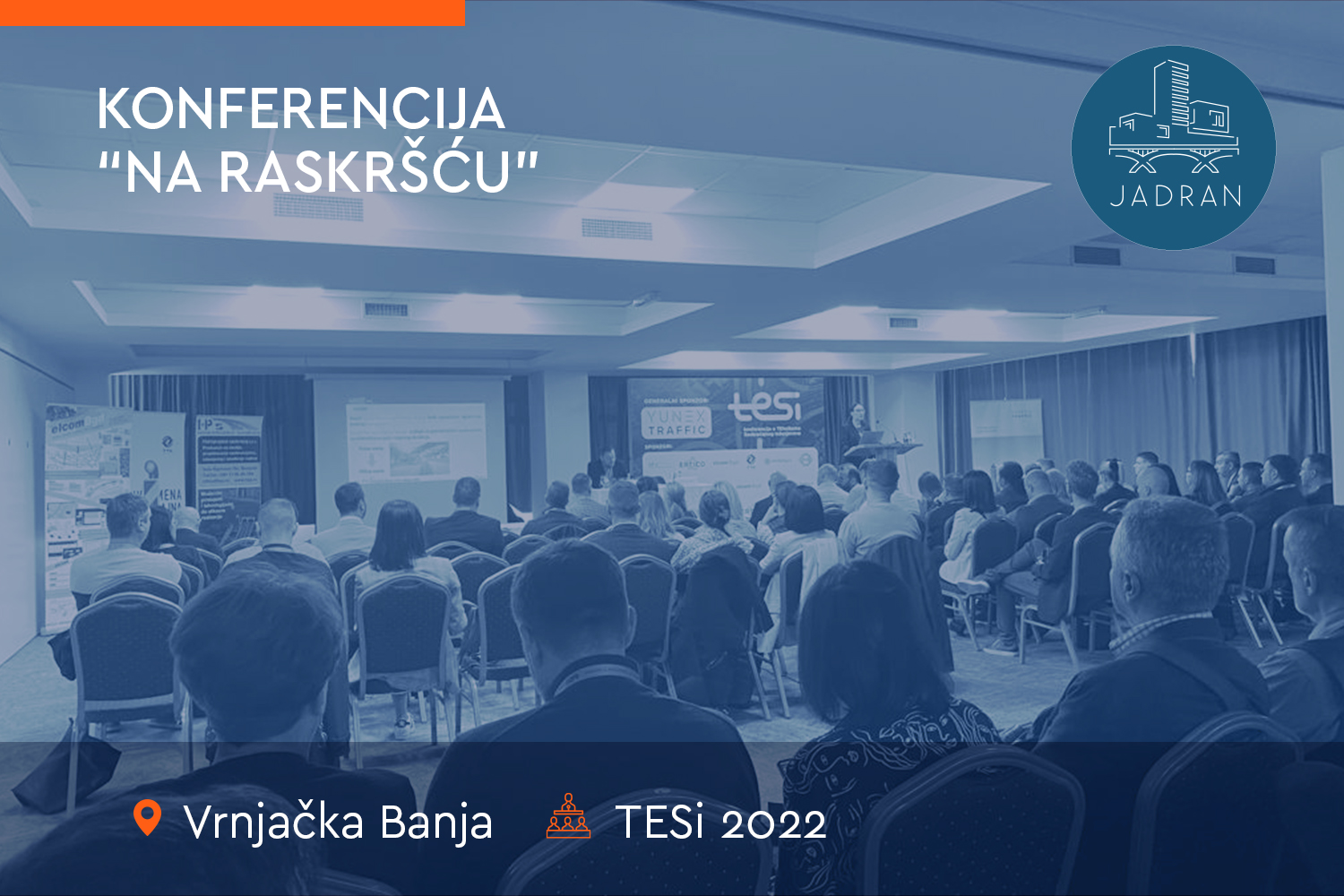 „Jadran” na Konferenciji TESi 2022. - Jadran d.o.o. Beograd