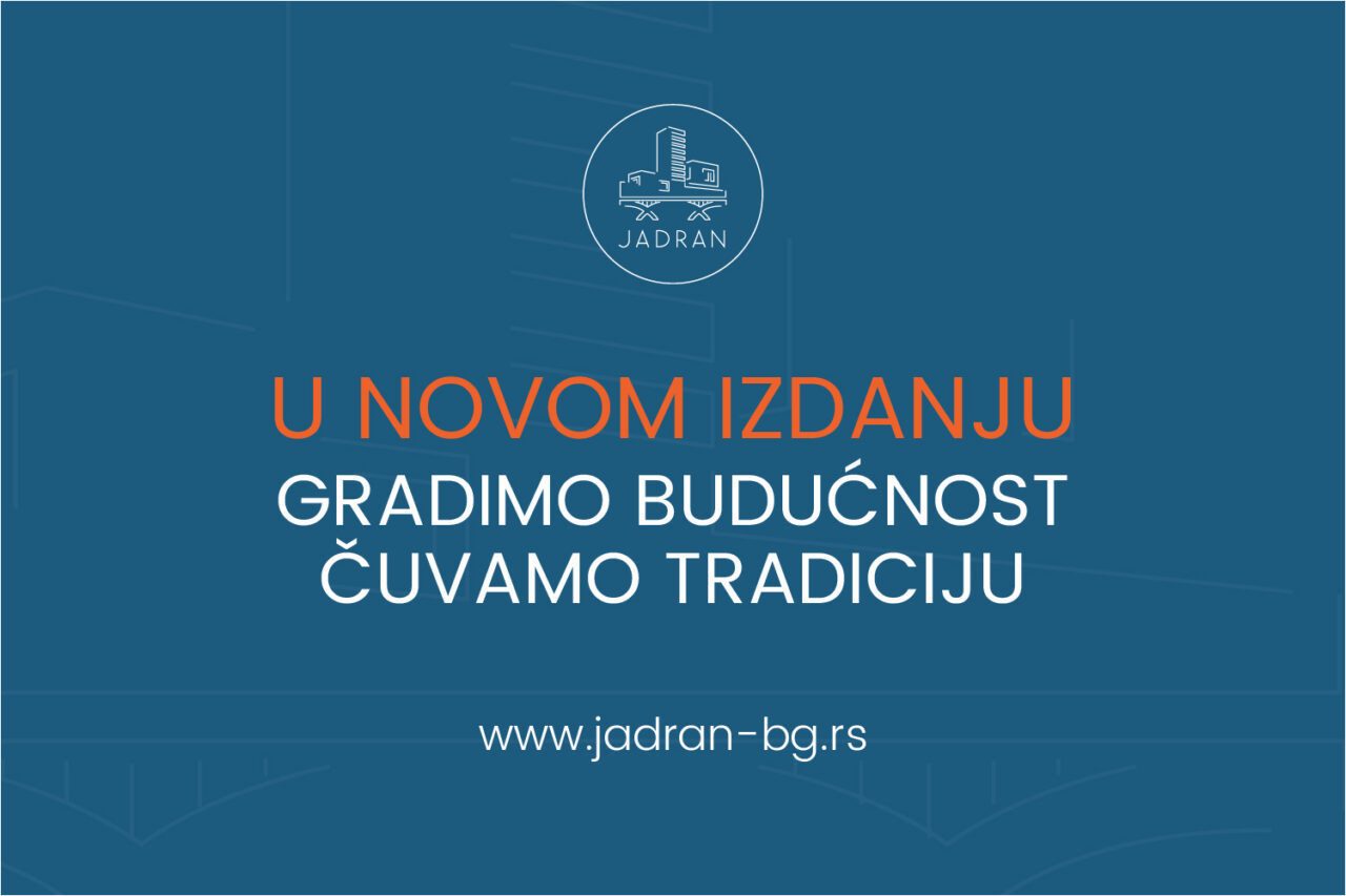 Jadran d.o.o. Beograd - Generalni Izvođač
